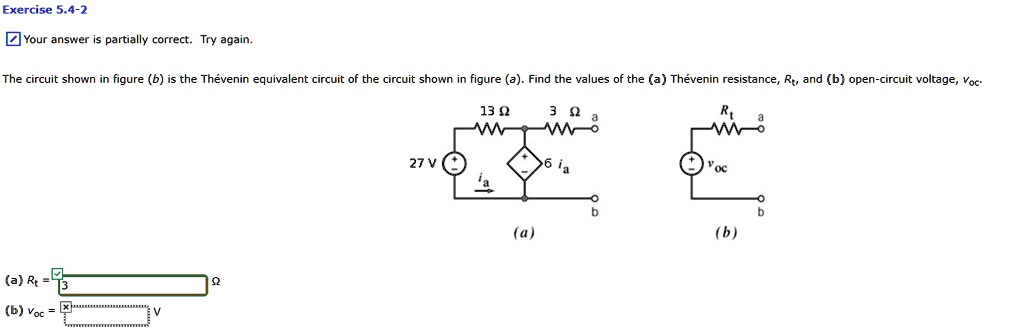 SOLVED: Voc is not 23.14 Exercise 5.4-2 The circuit shown in figure (b) is the Thevenin ...