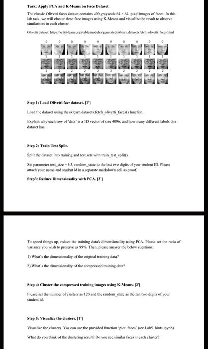 Solved Texts Task Apply Pca And K Means On Face Dataset The Classic Olivetti Faces Dataset