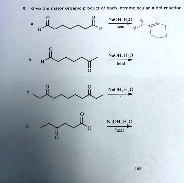 SOLVED: Give the major organic product of each intramolecular Aldol reaction NaOH HzO heat NaOH ...