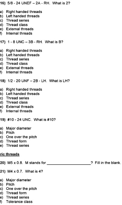 SOLVED: Solidworks 16) 5/8-24 UNEF-2A-RH.What is2? a) Right handed ...
