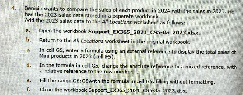 4. Benicio wants to compare the sales of each product in 2024 with the ...