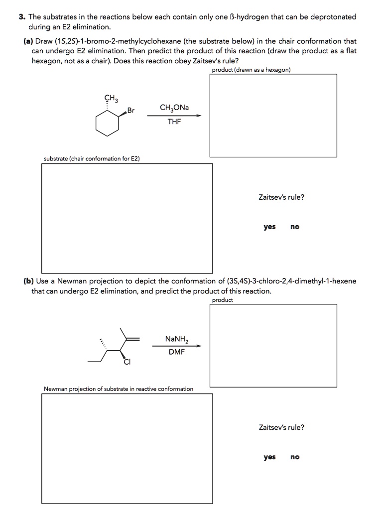 SOLVED: The substrates in the reactions below each contain only one Î² ...