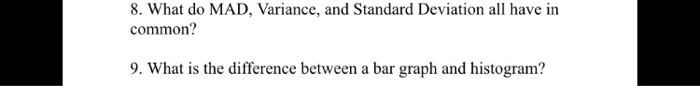 What do MAD, Variance, and Standard Deviation all have in common? 9 ...