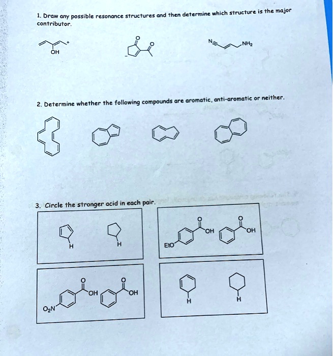 Solved Draw Any Possible Resonance Structures And Then Determine Which