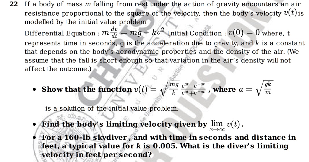 22 If a body of mass m falling from rest under the action of gravity encounters an air ...