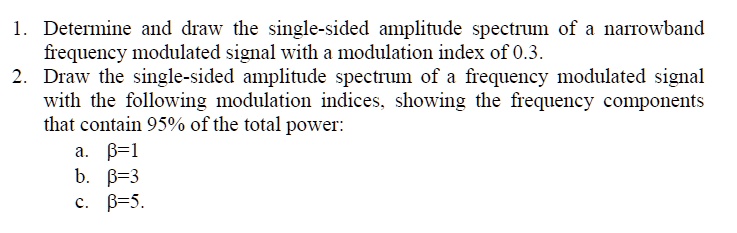 SOLVED: Determine and draw the single-sided amplitude spectrum of a ...