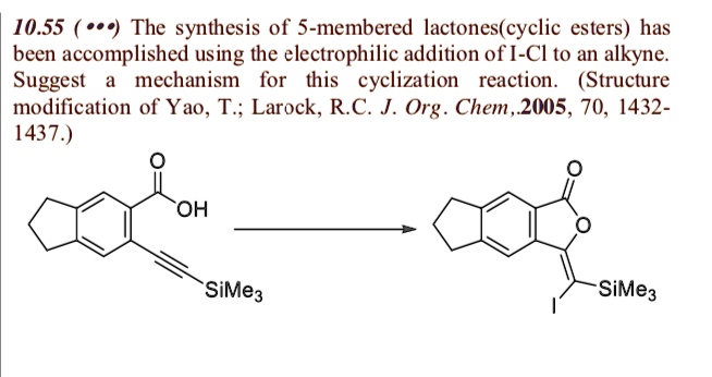 SOLVED: 10.55 (*9 The synthesis of 5-membered lactones (cyclic esters ...