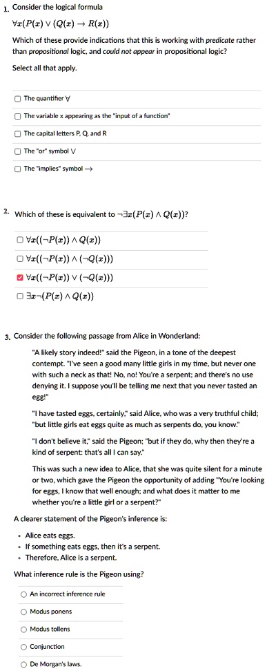 SOLVED: Consider the logical formula Vz(P(z) v (Q(r) âˆ§ R(z))) Which ...
