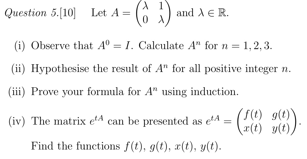 Question 5 10 Let A And A R I Observe That Ao I Calculate An For N 123 Ii Hypothesise The Result