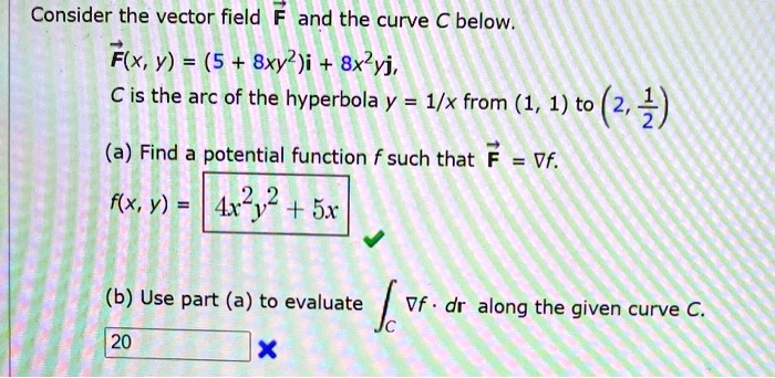 Consider The Vector Field F And The Curve C Below F Solvedlib 0098