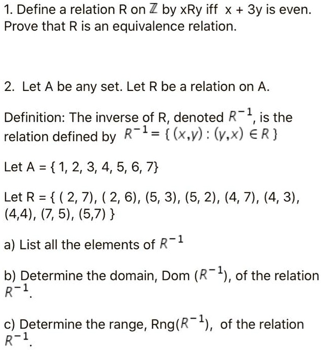 1 define a relation r on z by xry iff x 3y is even prove that r is an equivalence relation 2 let ...