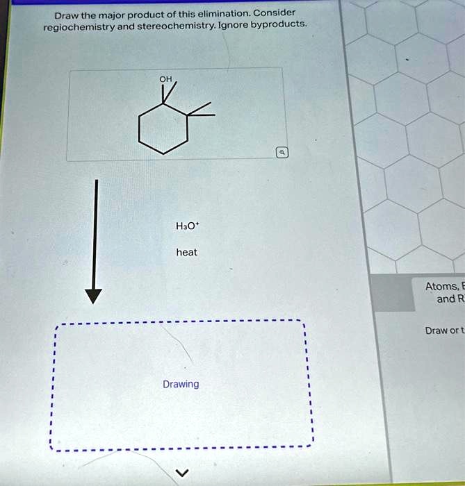 SOLVED: Draw the major product of this elimination. Consider ...