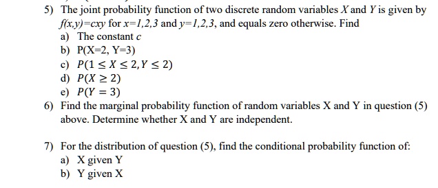 SOLVED: The joint probability function of two discrete random variables X and Y is given by f(x ...