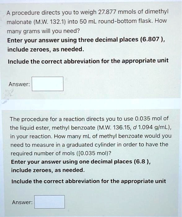 VIDEO solution: A procedure directs you to weigh 27.877 mmols of ...