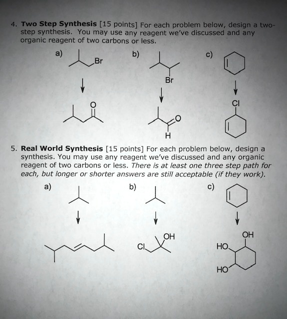 SOLVED: Two Step Synthesis [15 points] For each problem below, design two step synthesis_ You ...