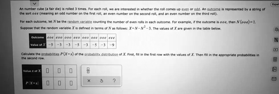 SOLVED: A number cube (a fair die) rolled times. For each roll, we are interested in whether the ...