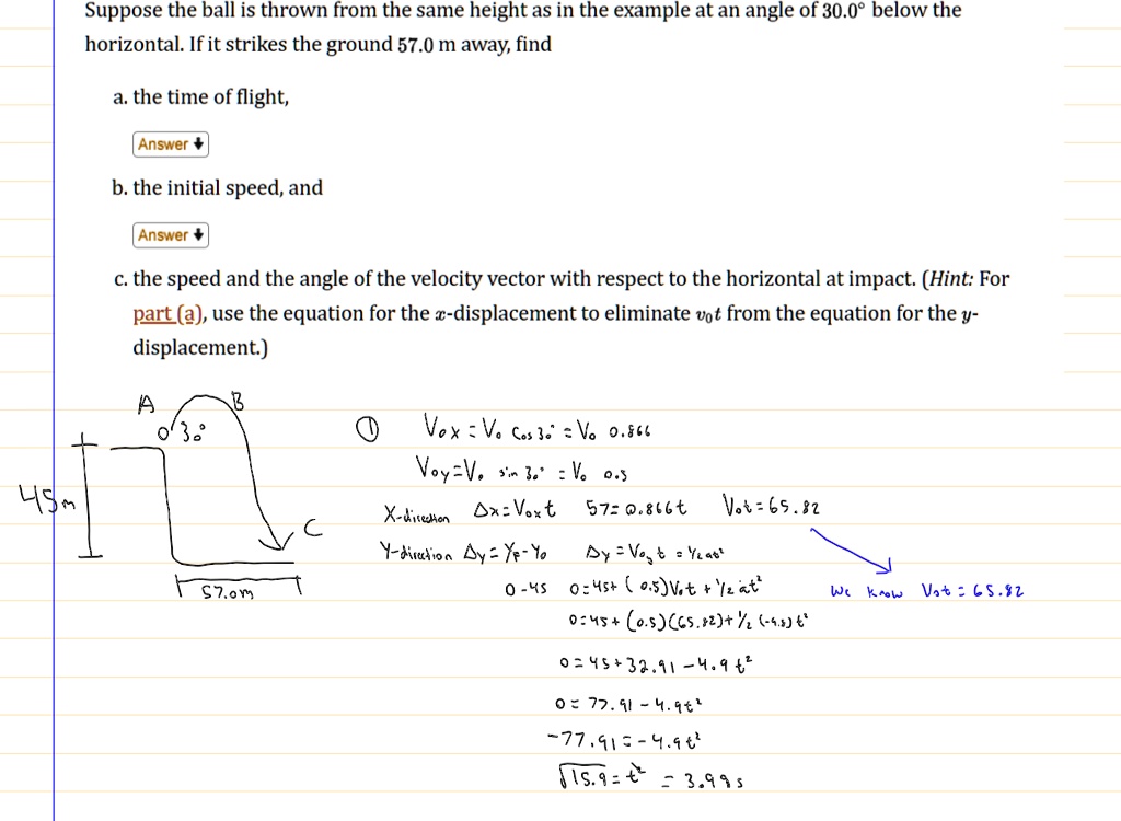 suppose the ball is thrown from the same height as in the example at an angle of 3009 below the ...