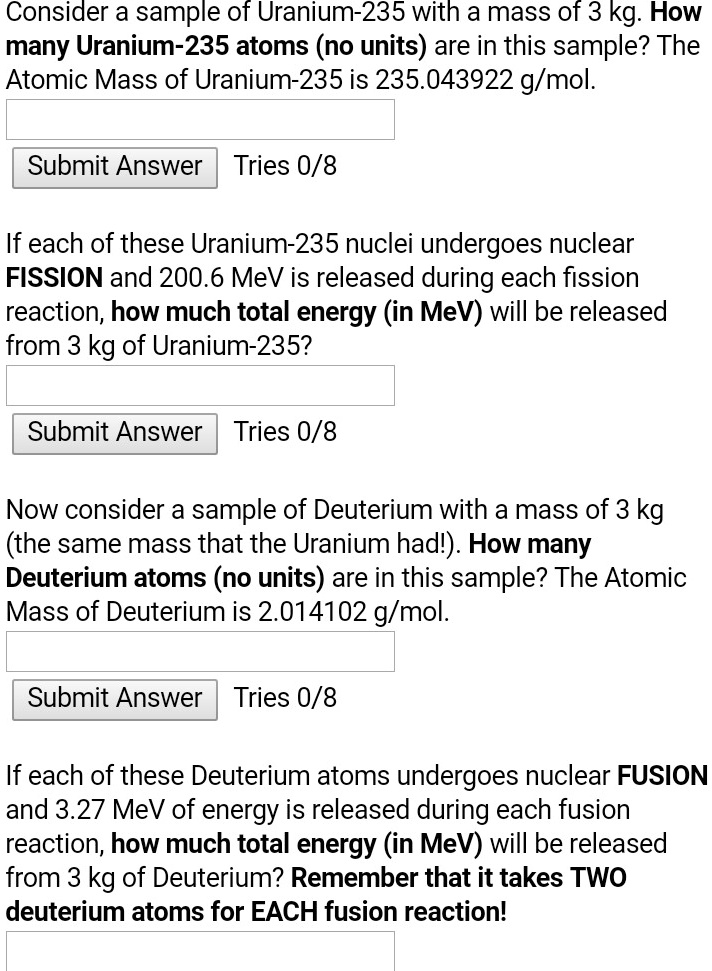 Consider a sample of Uranium-235 with a mass of 3 kg. How many Uranium ...