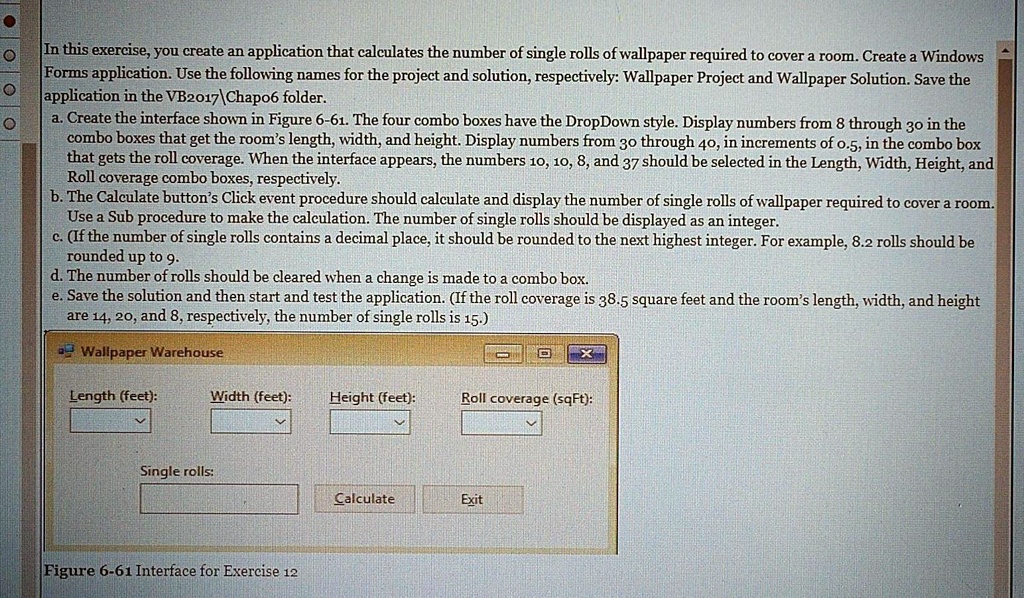 In This Exercise You Create An Application That Calculates The Number Of Single Rolls Of