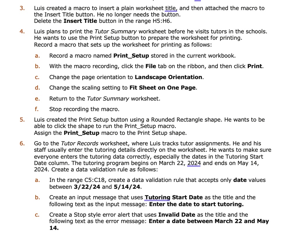 [GET ANSWER] 3. Luis created a macro to insert a plain worksheet title ...