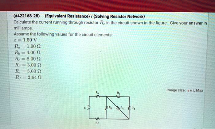 SOLVED:(#422168-28) (Equivalent Resistance}_ (Solving Resistor Network} Calculate the current ...