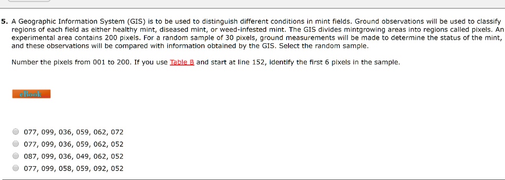 SOLVED: A Geographic Information System (GIS) is to be used to ...