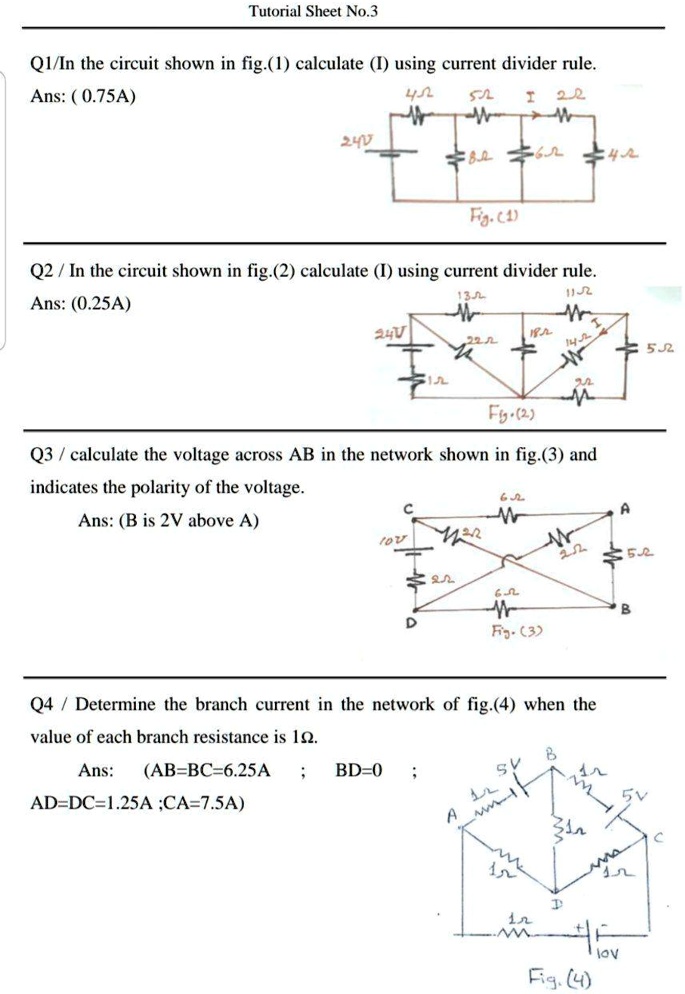 SOLVED: Tutorial Sheet No. 3 Q1. In the circuit shown in fig (1 ...