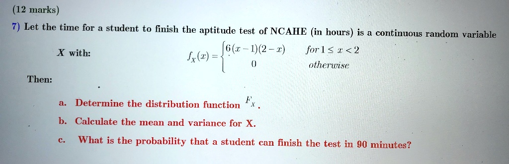 12 marks let the time for student to finish the aptitude test of ncahe ...