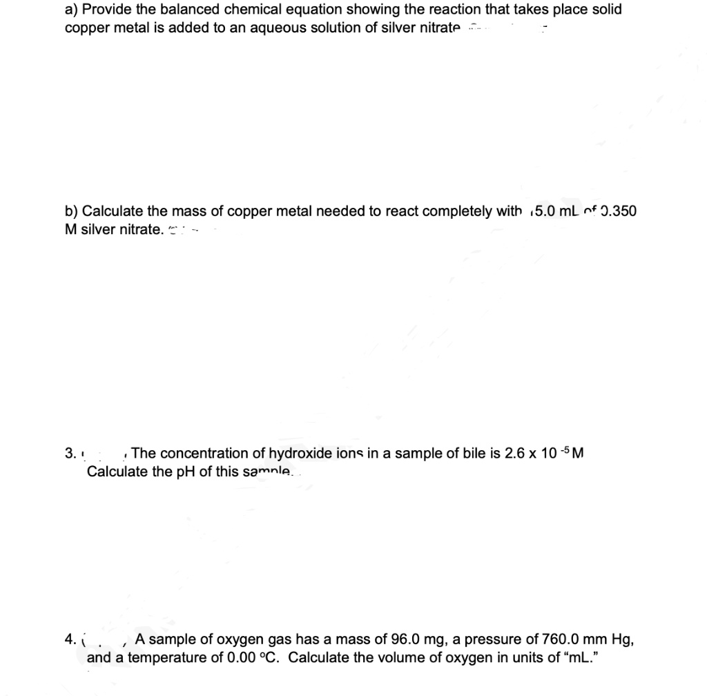 SOLVED: a) Provide the balanced chemical equation showing the reaction ...