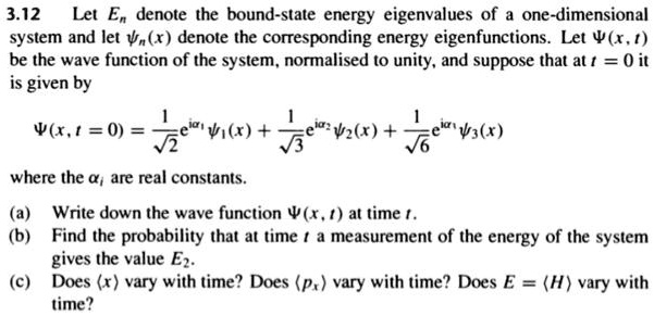 3.12 Let En denote the bound-state energy eigenvalues of a one-dimensional system and let (x ...