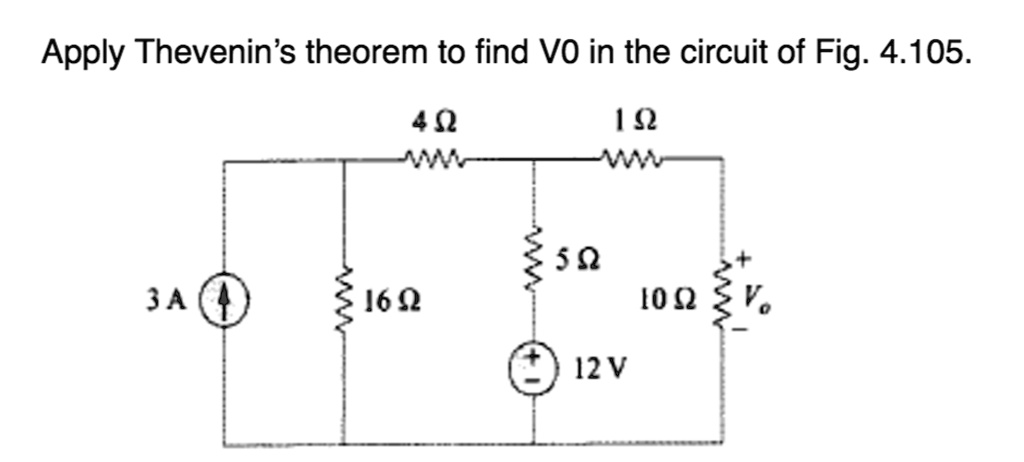 SOLVED: Apply Thevenin's theorem and solve it using mesh analysis to find Vo. Apply Thevenin's ...