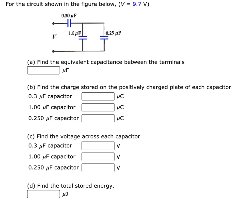 for the circuit shown in the figure below v 97 v 030 pf 10pf 025 uf a find the equivalent ...