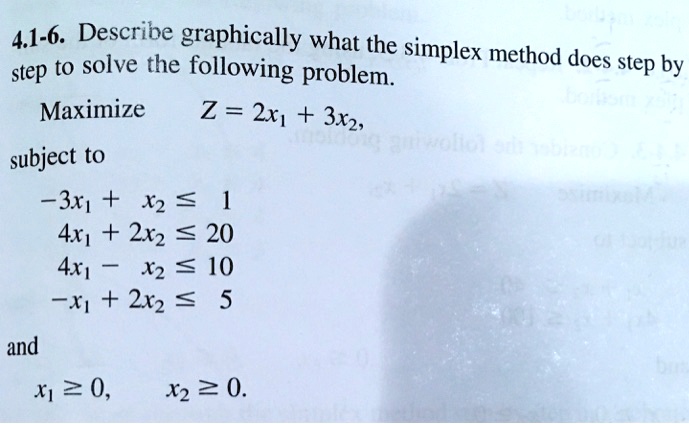 41-6. Describe graphically what the simplex - step to solve the ...