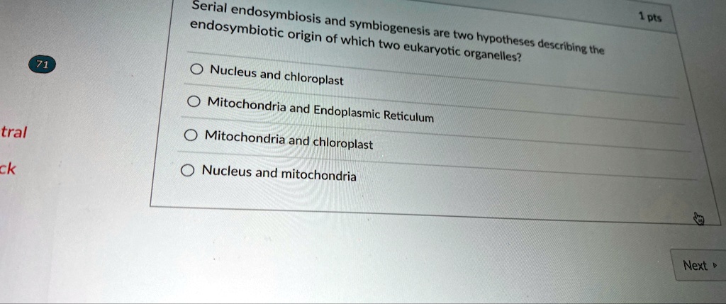 Serial endosymbiosis and symbiogenesis are two hypotheses describing ...