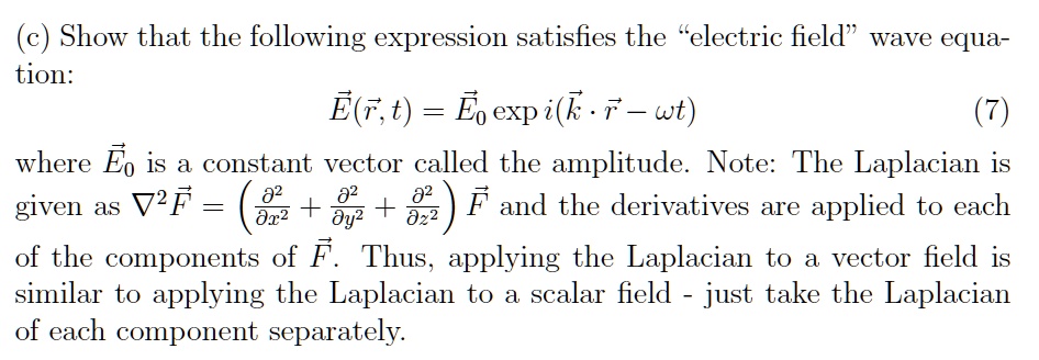 show that the following expression satisfies the electric field wave ...