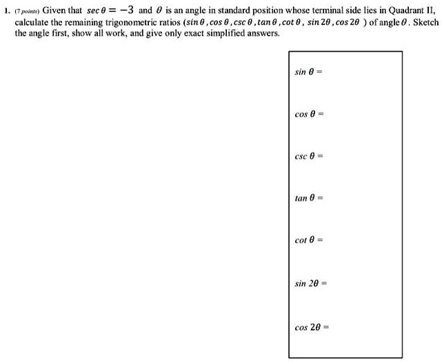 17 mjly given that sec 0 3 and 0 is an angle in standard position whose terminal side lics in ...