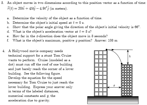 SOLVED: An object movea in trro dimenzionz according to thia position vector 7() = 20t1 45tj ...