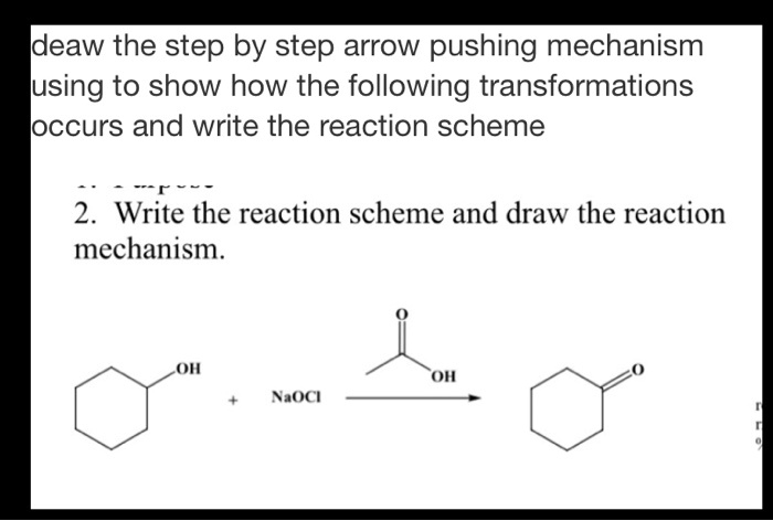 SOLVED: Idea: The step-by-step arrow pushing mechanism using to show how the following ...