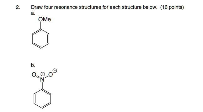 SOLVED:Draw four resonance structures for each structure below: (16 ...