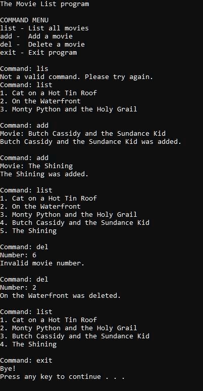 The Movie List program COMMAND MENU list - List all movies add - Add a movie del - Delete a ...