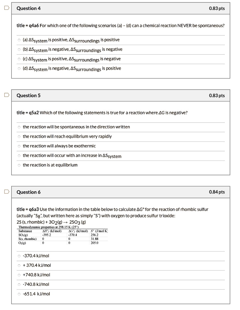 SOLVED: Question 4 0.83pts Title: For which one of the following ...