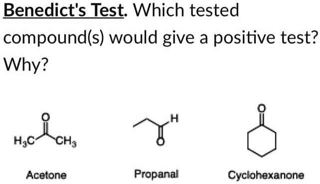 Benedict's Test. Which tested compound(s) would give a positive test ...