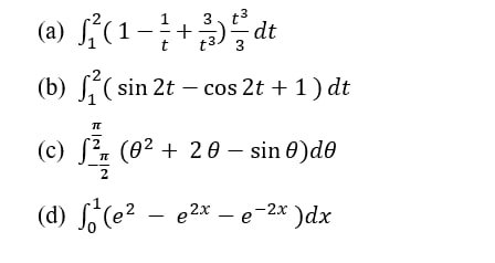 SOLVED: (a) ∫1^2(1-(1)/(t)+(3)/(t^3)) (t^3)/(3) d t (b) ∫1^2(sin 2 t ...