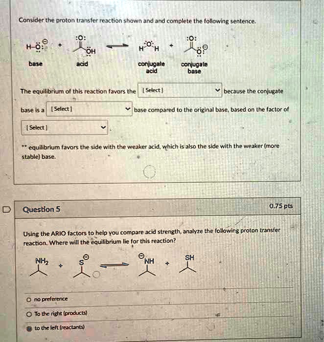 SOLVED: Consider the proton transfer reaction shown and complete the ...