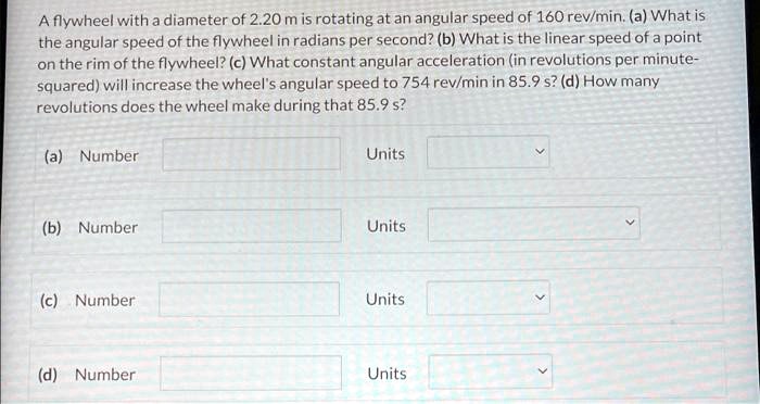 SOLVED: A flywheel with a diameter of 2.20 m is rotating at an angular ...