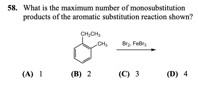 SOLVED: 58. What is the maximum number of monosubstitution products of ...