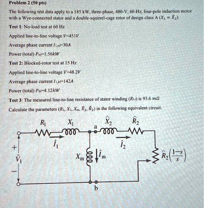 problem 2 50 pts the following test data apply to a 185 kw three phase ...