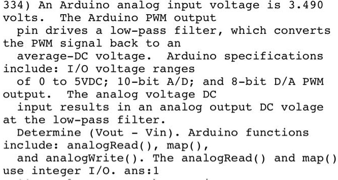 Solved An Arduino Analog Input Voltage Is 3490 Volts The Arduino Pwm Output Pin Drives A Low
