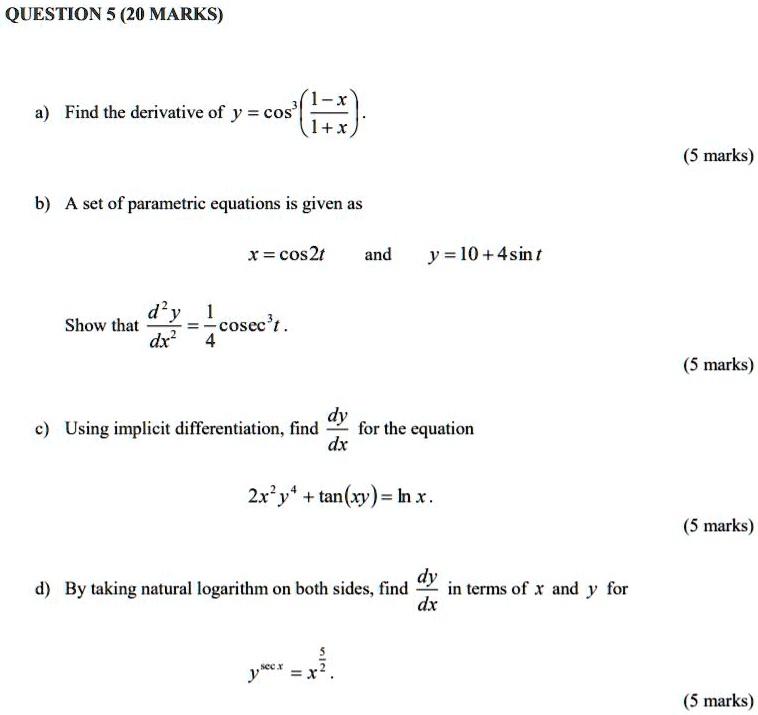 question 5 20 marks find the derivative of y cos marks a set of ...