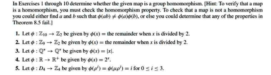 in exercises through 10 determine whether the given map is a group ...